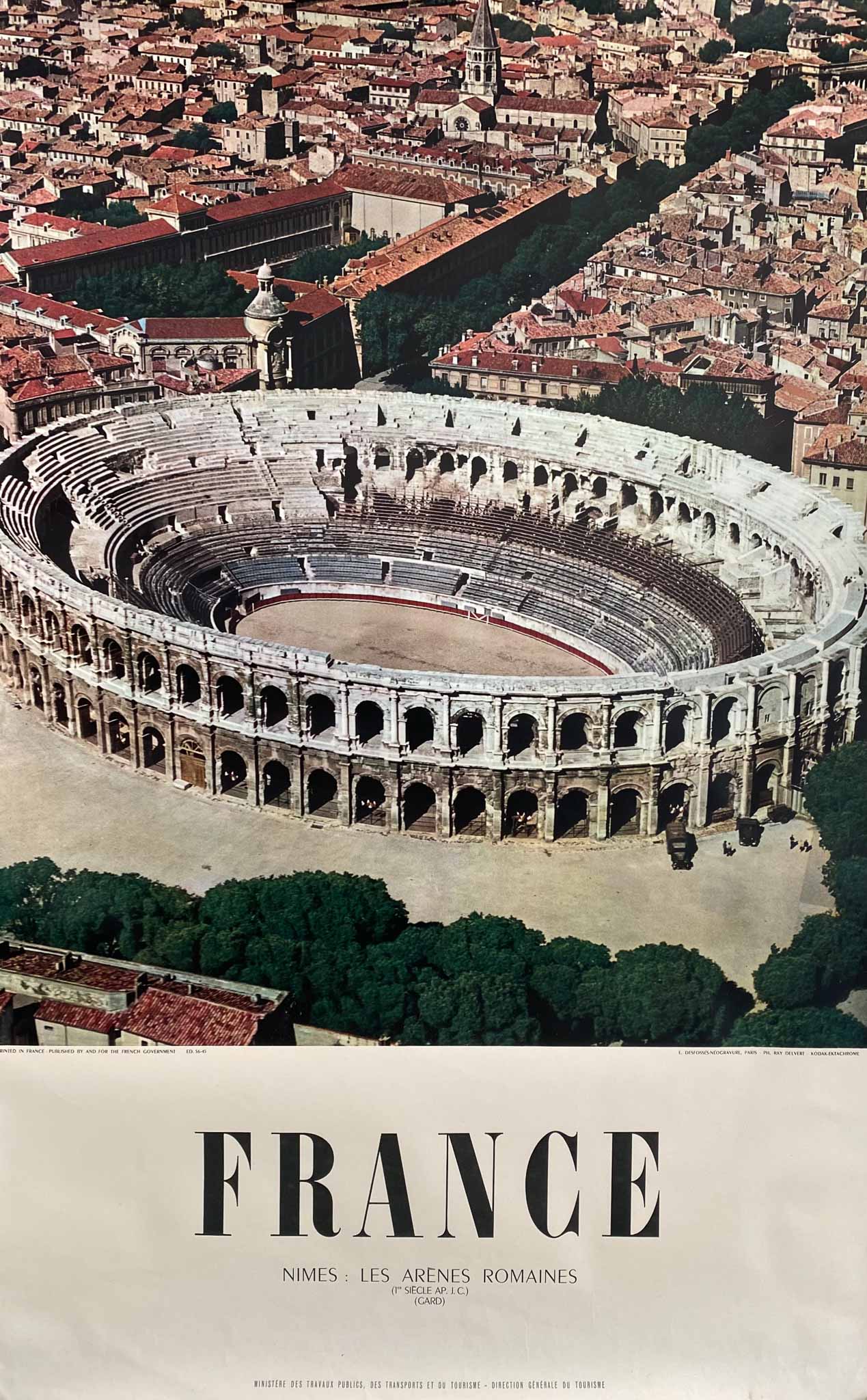 Affiche Tourisme France - Arènes Romaines - Nimes 1956